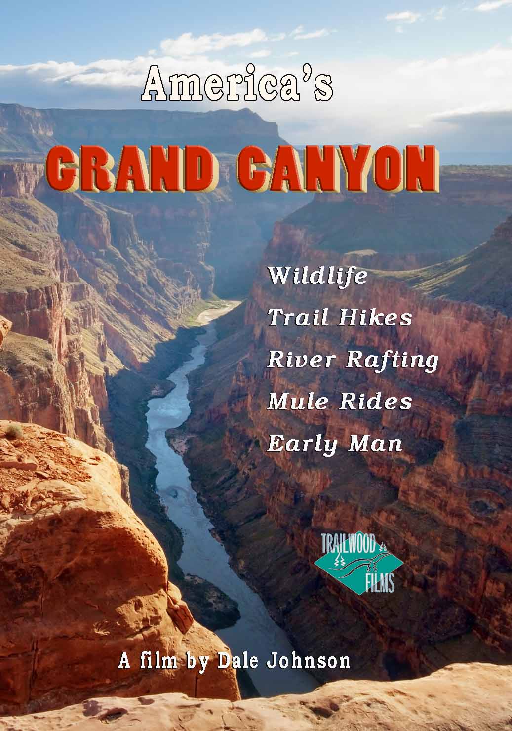 America’s Grand Canyon - TRAILWOOD FILMS